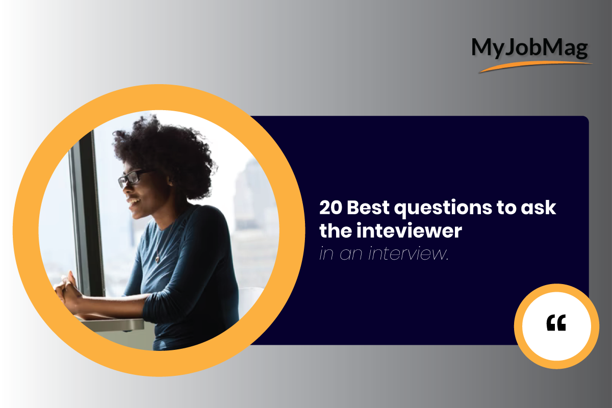 20 Best Questions to Ask an Interviewer in Kenya | MyJobMag
