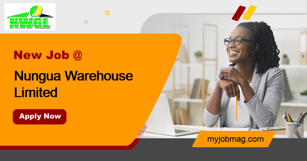 Career Opportunities at Nungua Warehouse Limited - 11 October, 2022 ...
